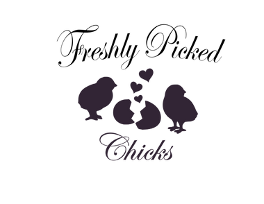 Freshly Picked Chicks